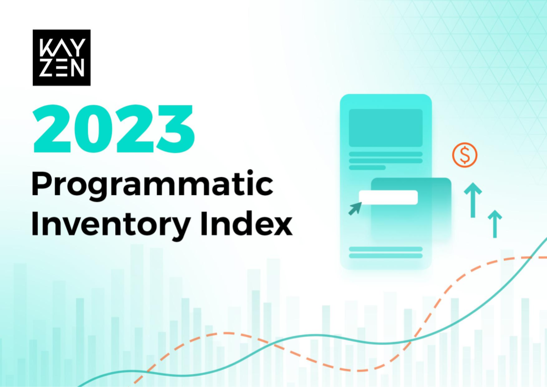 2023 Kayzen‘s Mobile Programmatic Index